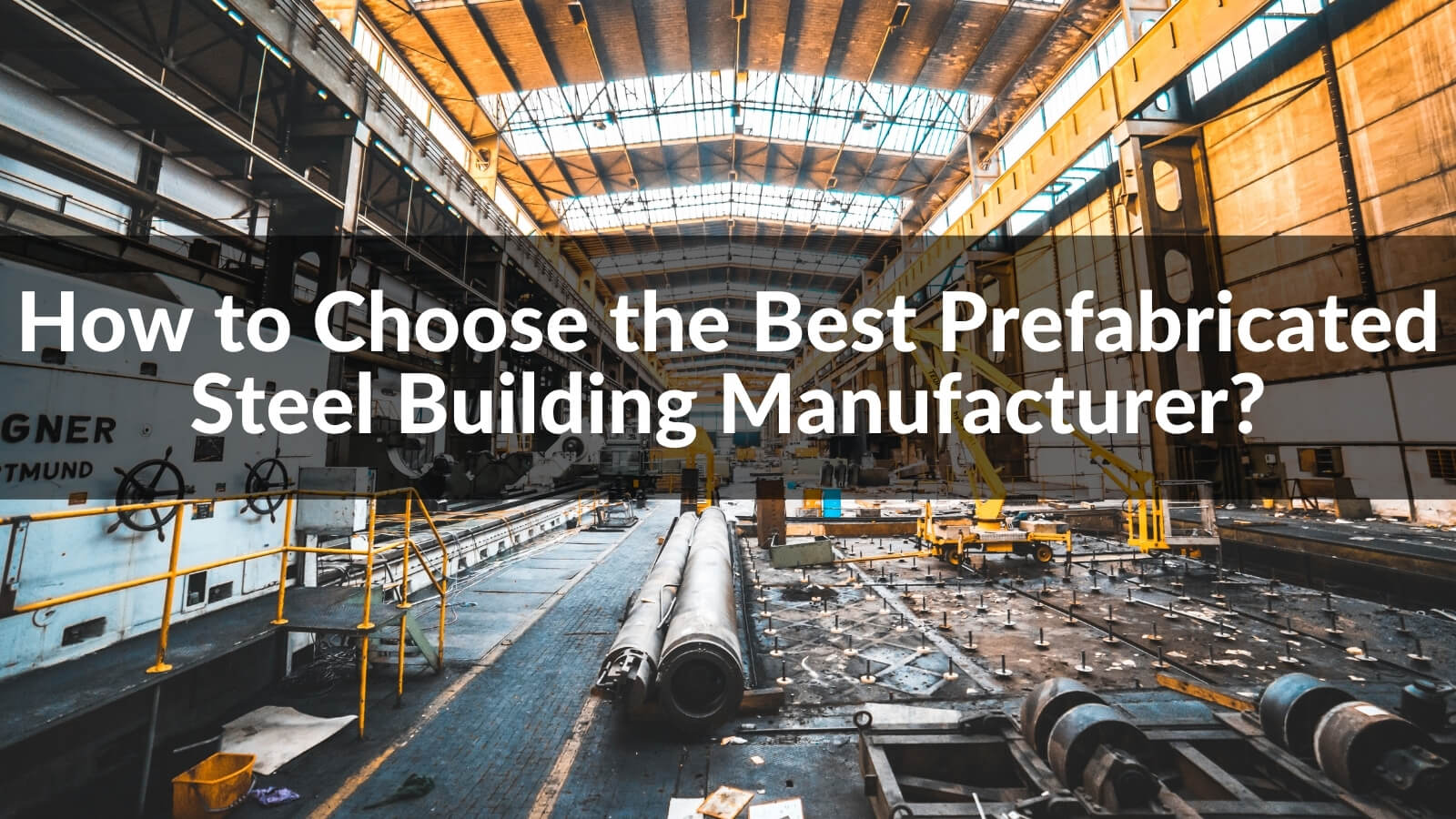 How to Choose the Best Prefabricated Steel Building Manufacturer? - Taoyao